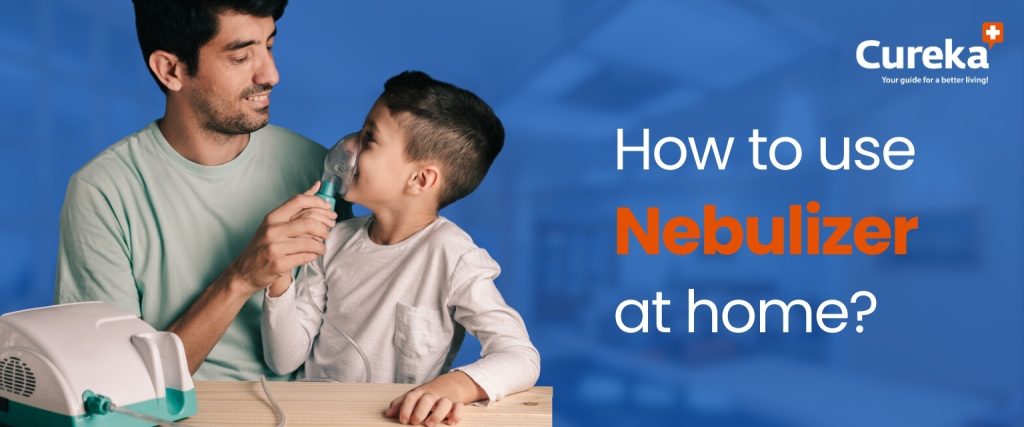 How to use Nebulizer at Home?